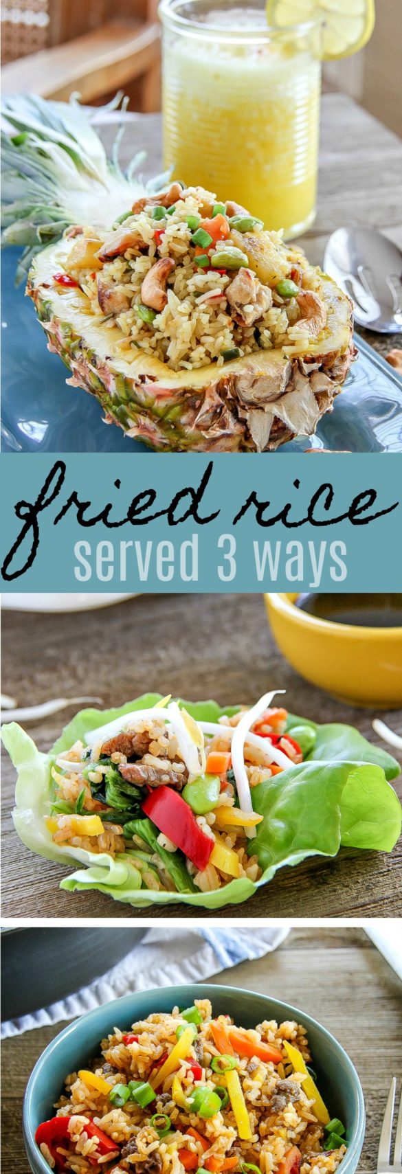 3 Creative Ways to Serve Fried Rice | Tonya Staab