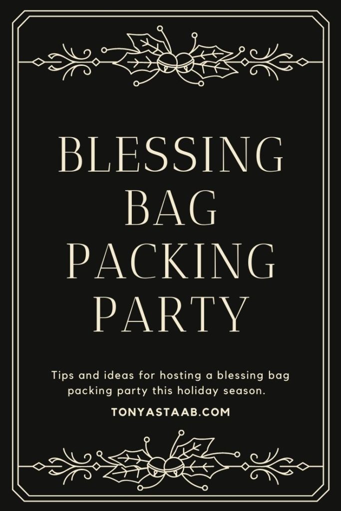 How to Host a Blessing Bag Packing Party | Tonya Staab