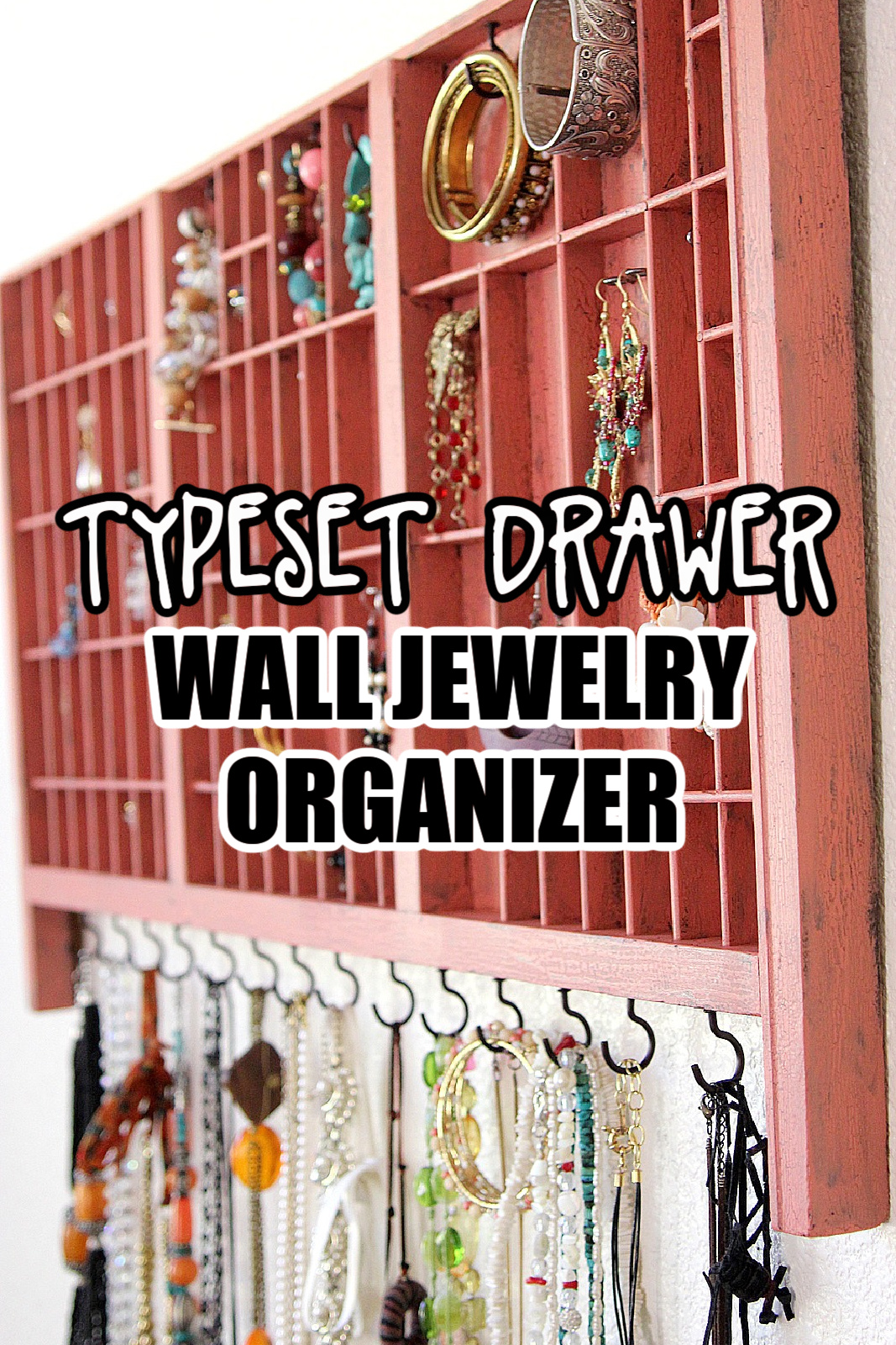 Wall Jewelry Organizer from a Printer's Typeset Drawer | Tonya Staab